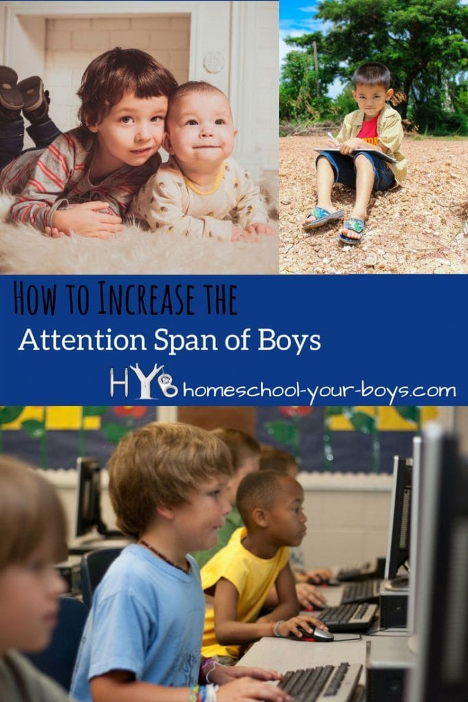 How to Increase the Attention Span of Boys – Homeschool Your Boys
