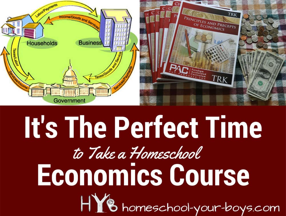 It's the Perfect Time to Take a Homeschool Economics Course ...