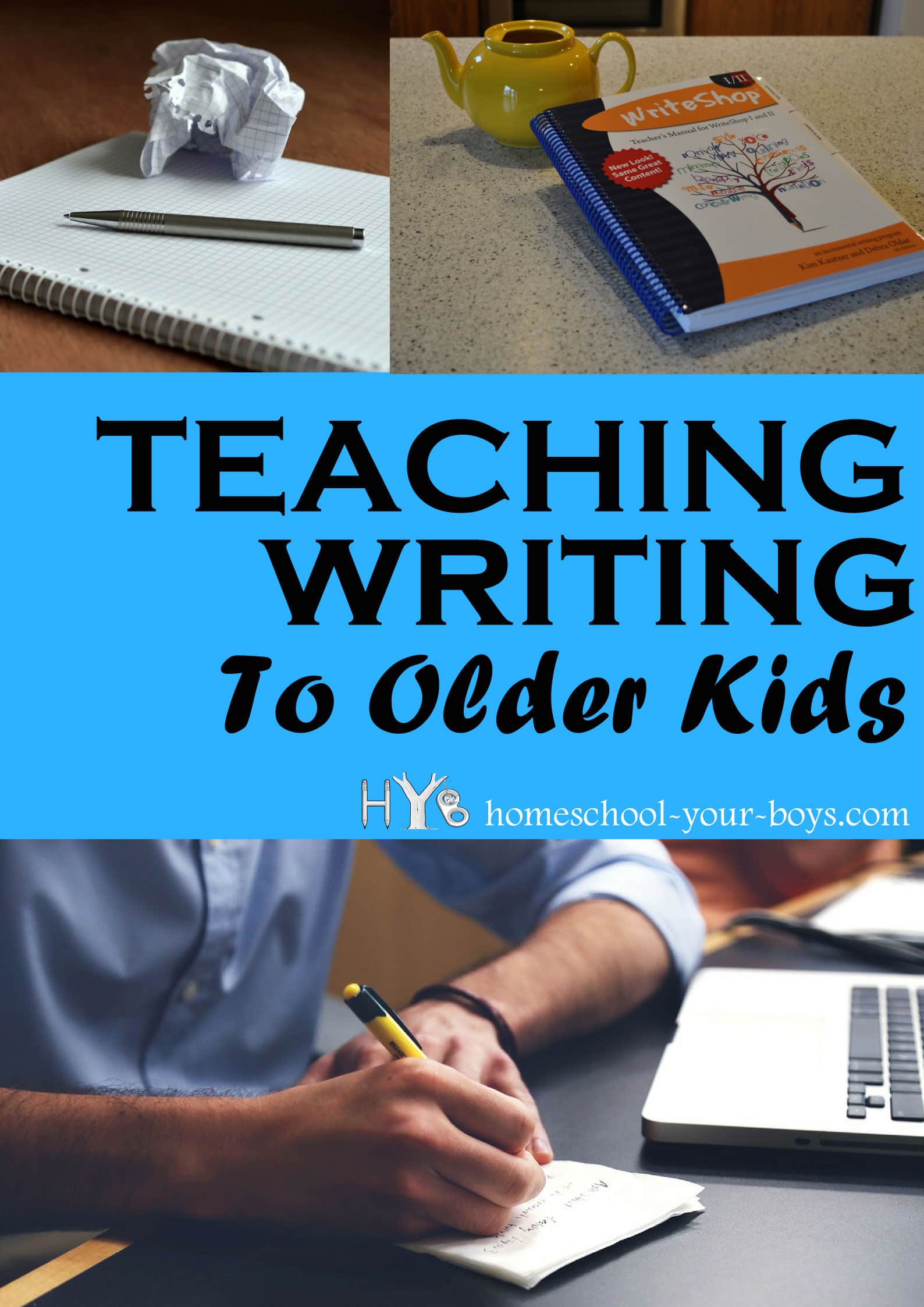 Teaching Writing to Older Kids - Homeschool Your Boys