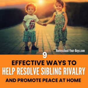 9 Effective Ways to Help Resolve Sibling Rivalry and Promote Peace at ...