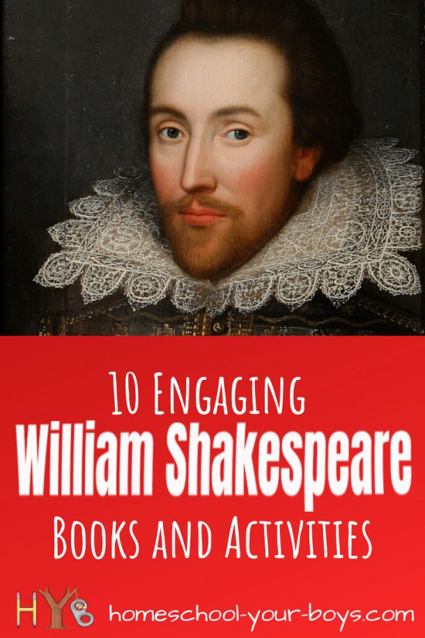 10 Engaging William Shakespeare Books and Activities – Homeschool Your Boys