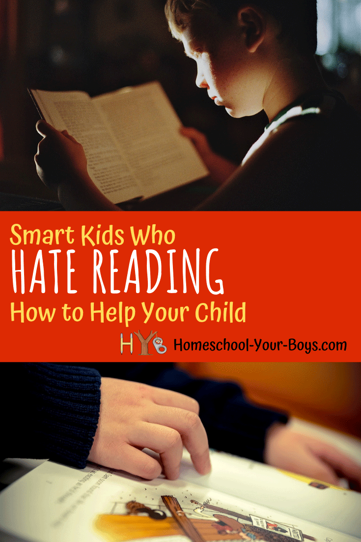 Smart Kids Who Hate Reading: Figuring Out How to Help Your Child ...